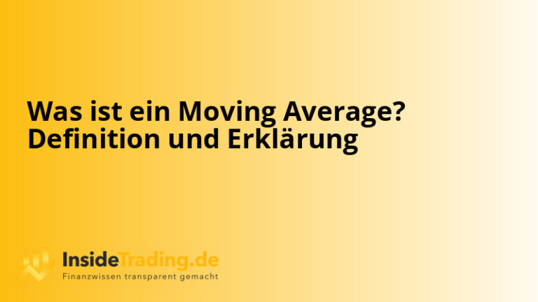 Was ist ein Moving Average? Definition und Erklärung