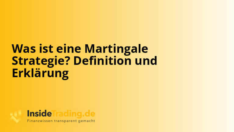 Was ist eine Martingale Strategie? Definition und Erklärung