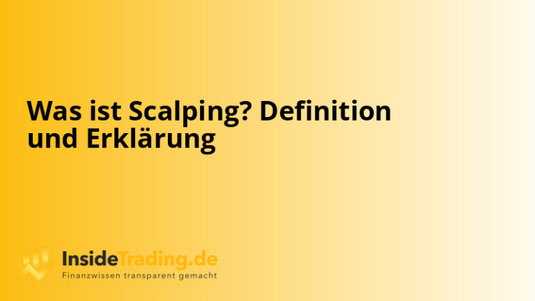 Was ist Scalping? Definition und Erklärung